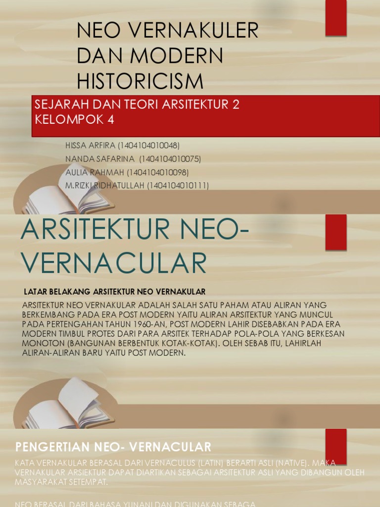(Kelompok 4) Neo Vernakuler Dan Modern Historicism | PDF | Seni | Sejarah