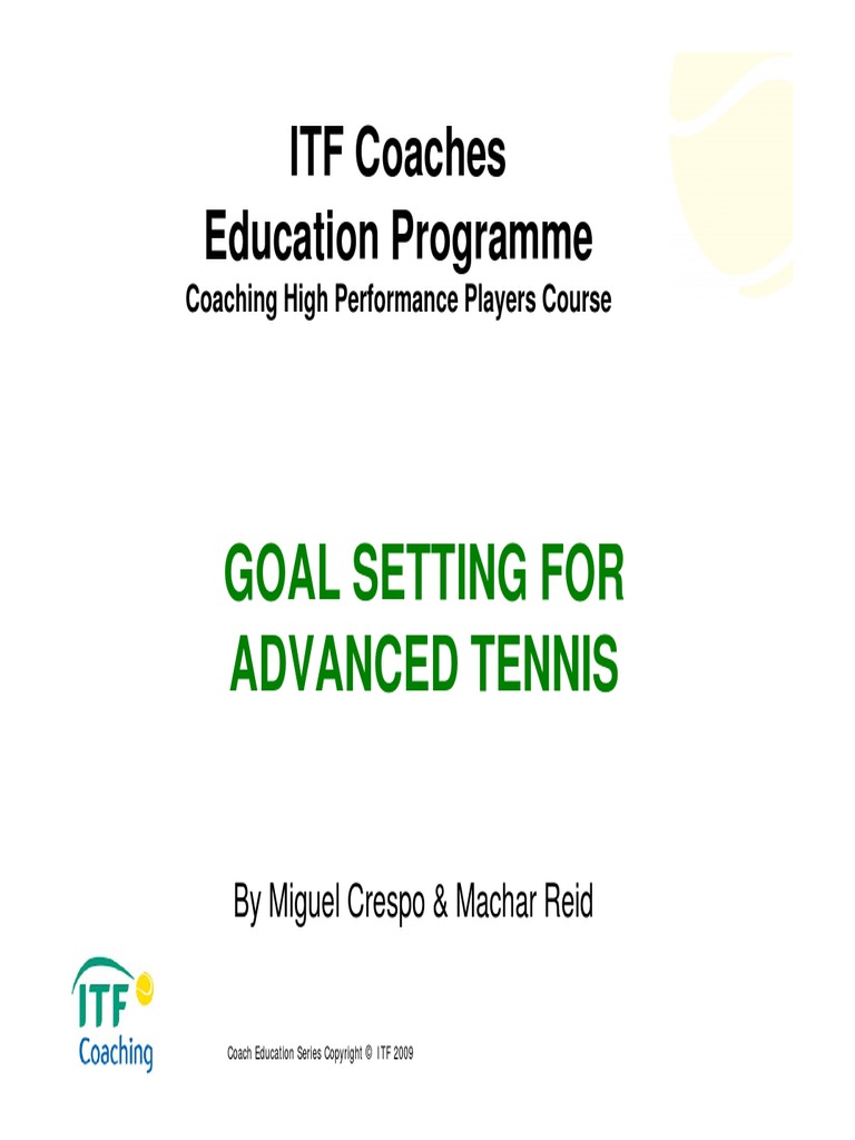 Goal Setting For Advanced Tennis | PDF | Goal Setting | Goal