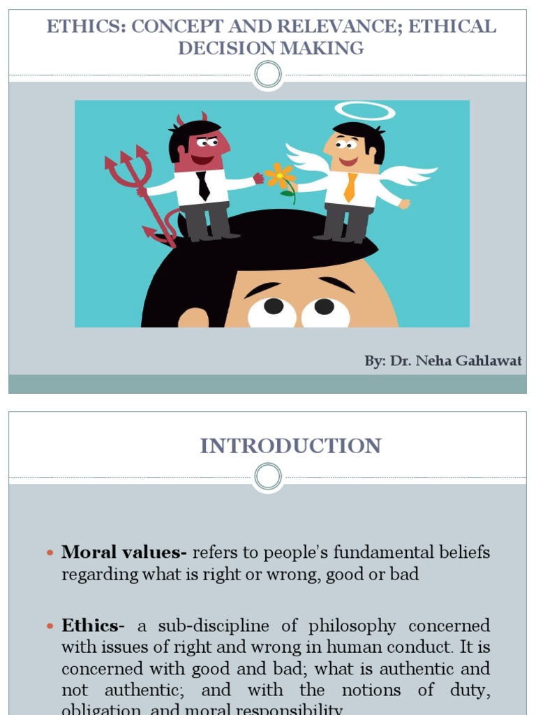 Ethics: Concept and Relevance Ethical Decision Making: By: Dr. Neha Gahlawat | Download Free PDF ...