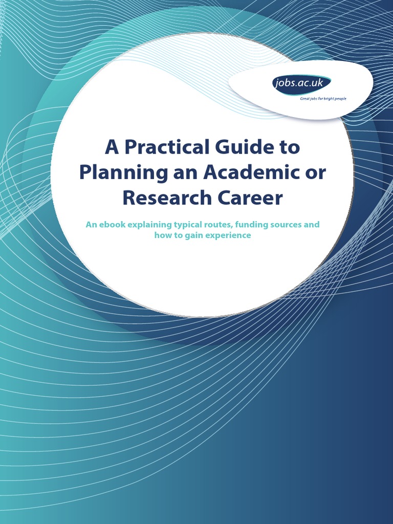 Guide to Planning an Academic Career | PDF | Postgraduate Education ...