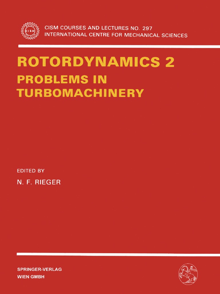(International Centre For Mechanical Sciences 297) Neville F. Rieger (Eds.) - Rotordynamics 2 ...