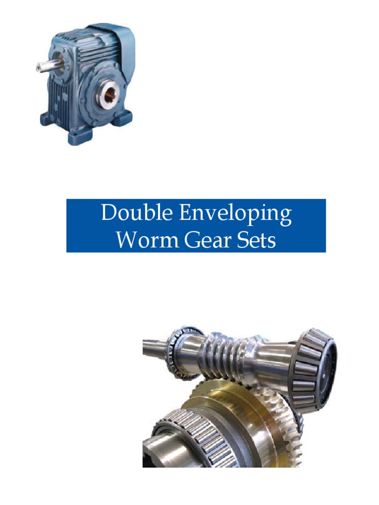 Double Enveloping Worm Gear Sets | PDF | Gear | Equipment