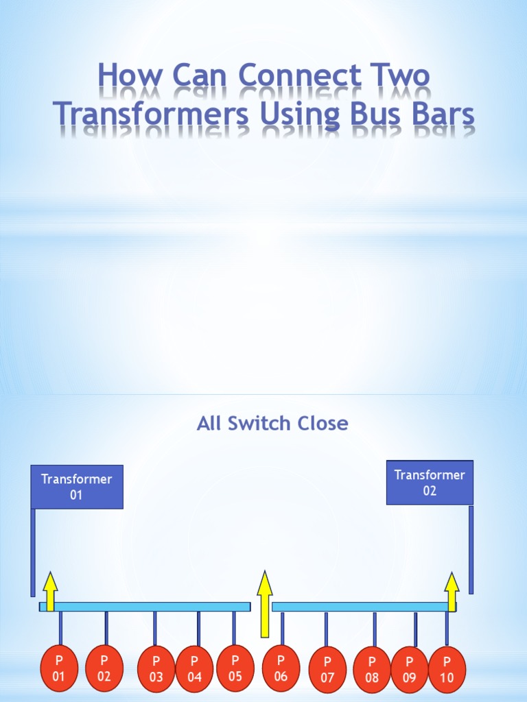 How Can Connect Two Transformers Using Bus Bars | PDF