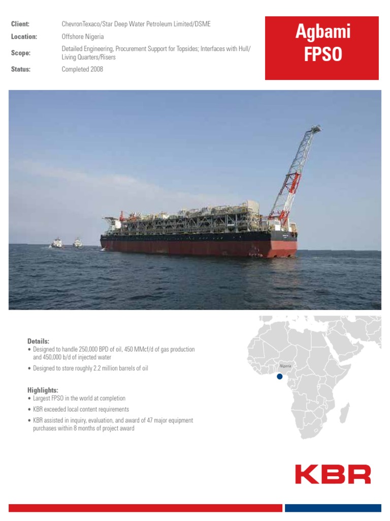 Design and Procurement Support for the Agbami FPSO, the Largest FPSO in ...