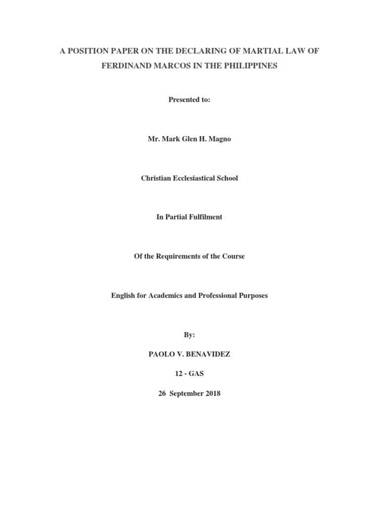 A Position Paper On The Declaring of Martial Law of Ferdinand Marcos in ...