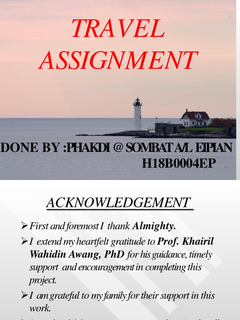 Travel Assignment: Done By:Phakdi at Sombat A/L Eipian H18B0004EP | PDF ...