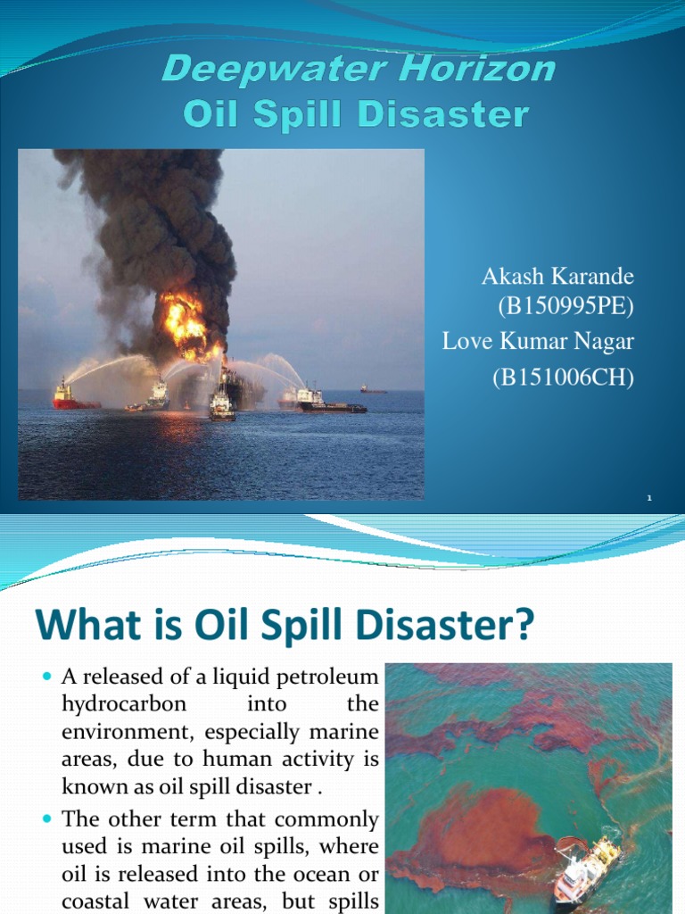 Analysis of the Deepwater Horizon Oil Spill Disaster: Causes, Impacts ...