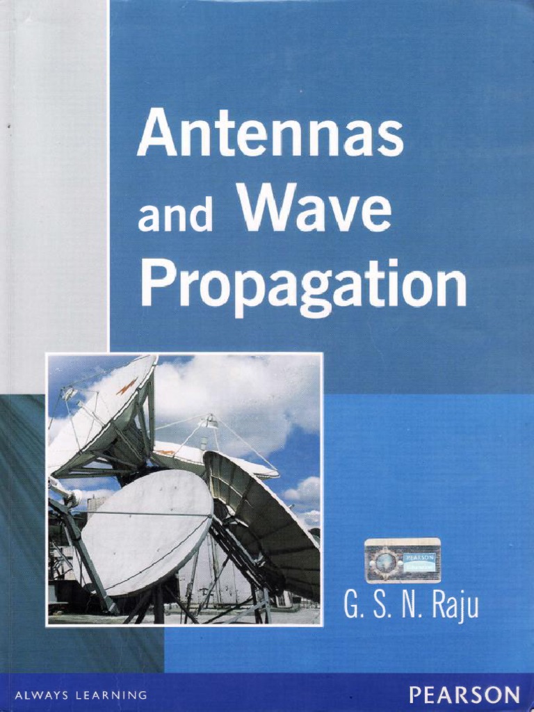 Antenna and Wave Propagation by GSN Raju PDF | PDF