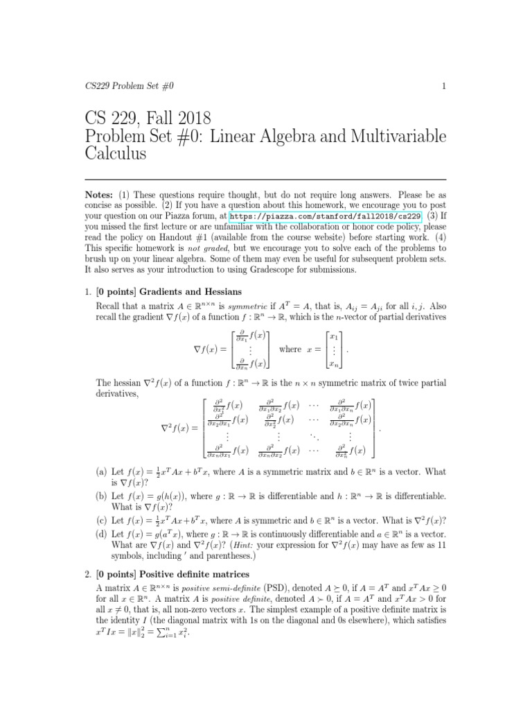 Introduction to Linear Algebra and Multivariable Calculus Concepts for CS229 Fall 2018 Problem ...