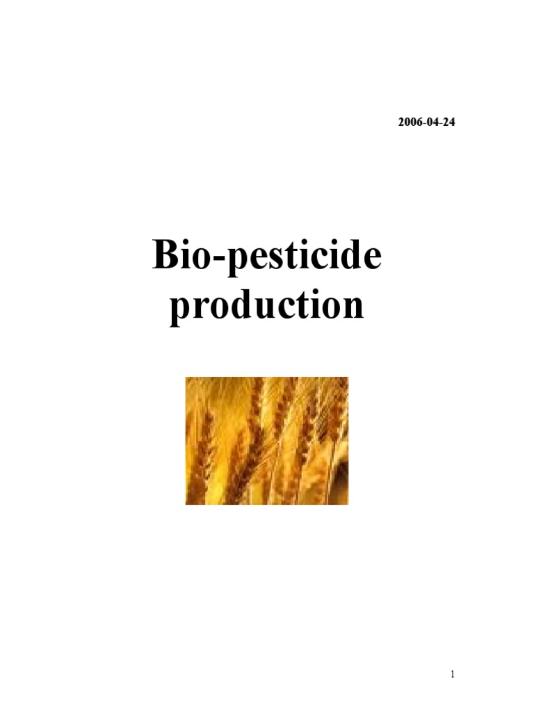 Bio-Pesticide Production | PDF | Pesticide | Biological Pest Control