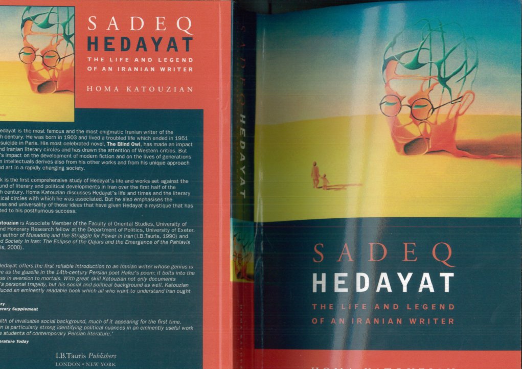 Sadeq Hedayat-Life and Legend of Iranian Writer - Katouzian | PDF