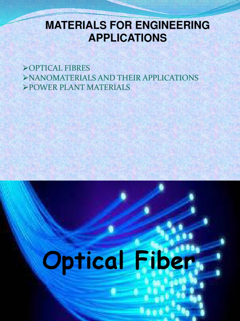Materials For Engineering Applications: Optical Fibres Nanomaterials ...
