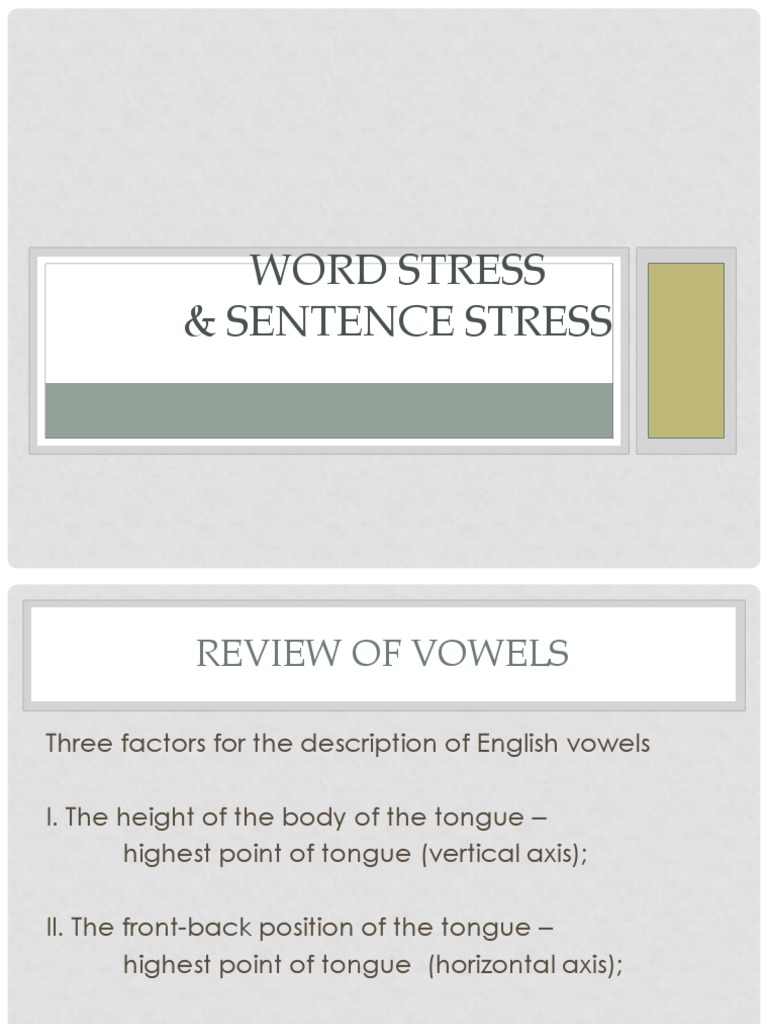 Word Stress and Sentence Stress | PDF | Vowel | Stress (Linguistics)