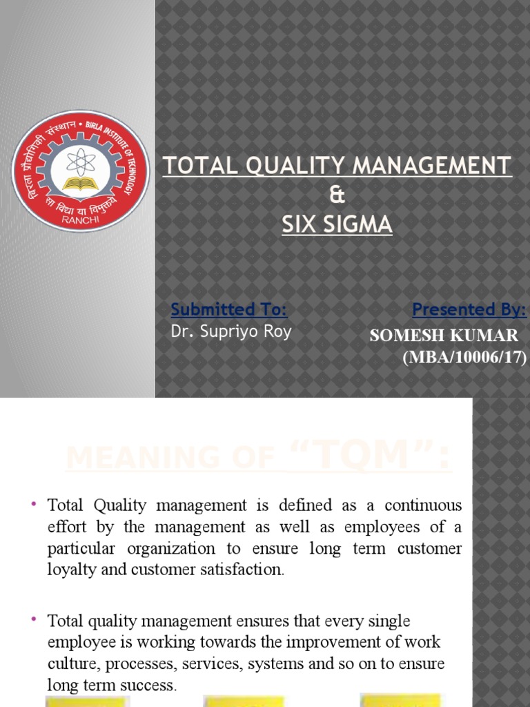 Total Quality Management & Six Sigma: Presented By: Submitted To | PDF ...