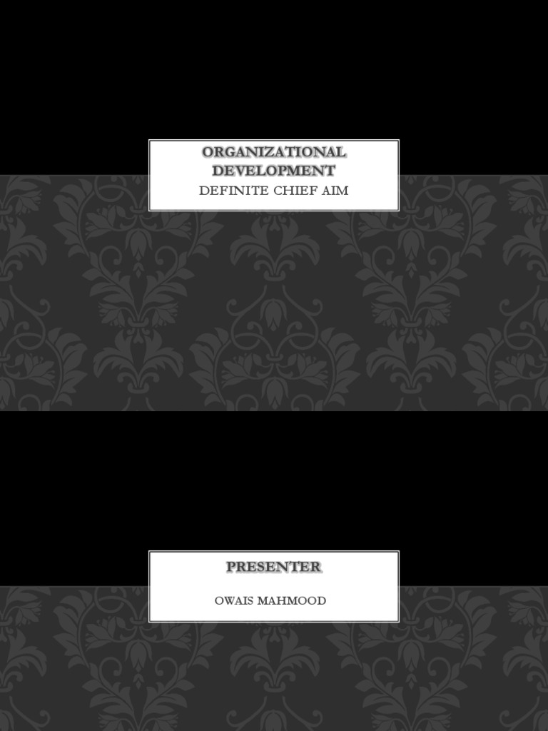 Organizational Development: Definite Chief Aim | PDF | Behavioural ...