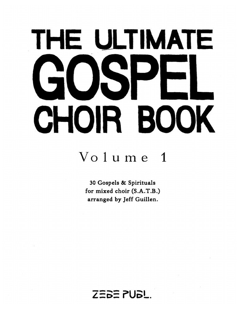 The Ultimate Gospel Choir Book 1 (SATB) | PDF