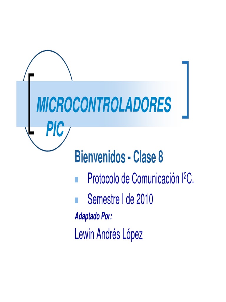 Clase 8 Protocolo I2C | PDF | Electrónica | Transmisión de datos