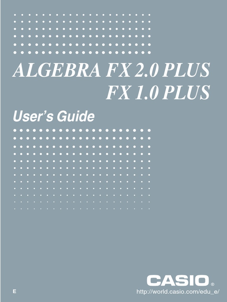 Algebra Fx 2 0 Plus Fx 1 0 Plus User S Guide Pdf Menu Computing