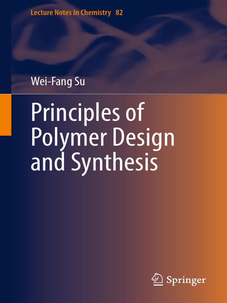 Principles of Polymer Design PDF | PDF | Polymerization | Copolymer