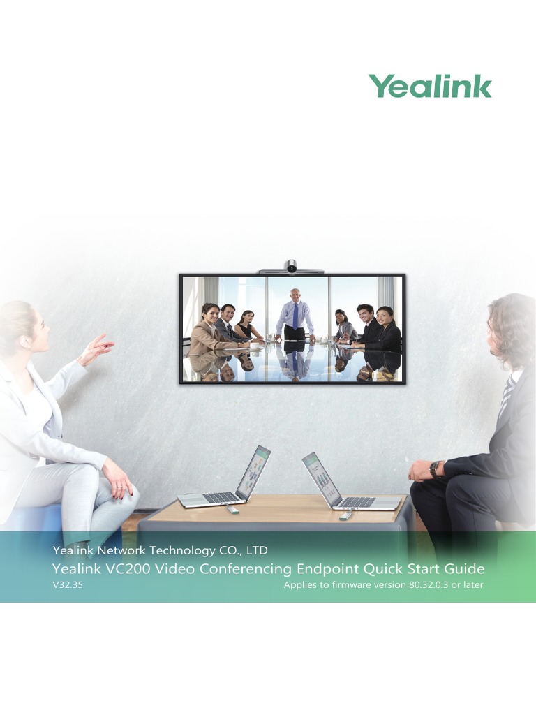 Yealink VC200 Video Conferencing Endpoint Quick Start Guide V32.35 ...