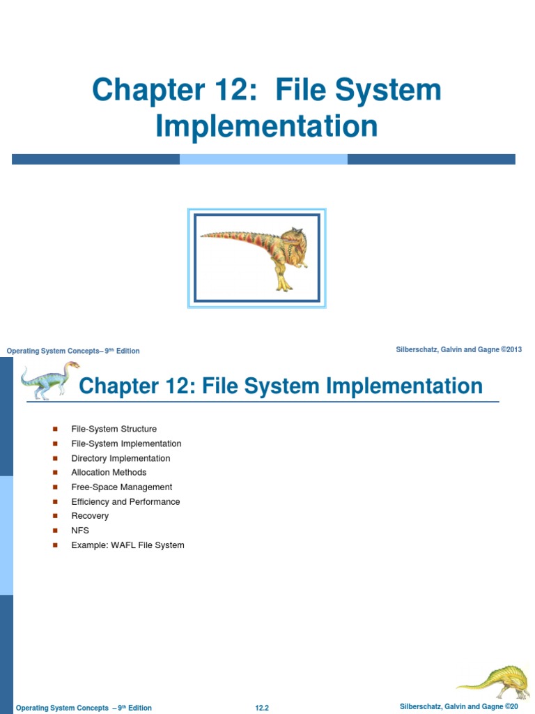 Chapter 12: File System Implementation: Silberschatz, Galvin and Gagne ©2013 Operating System ...