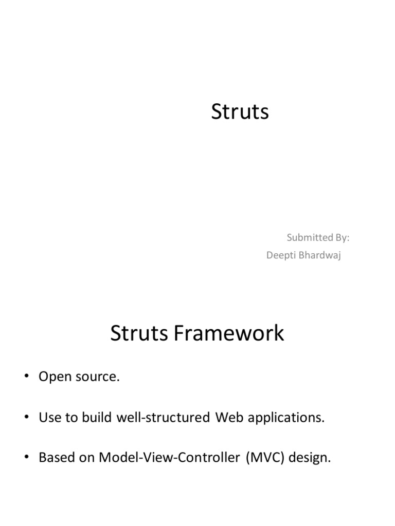 Struts: Submitted By: Deepti Bhardwaj | PDF | Java Server Pages | Html Element