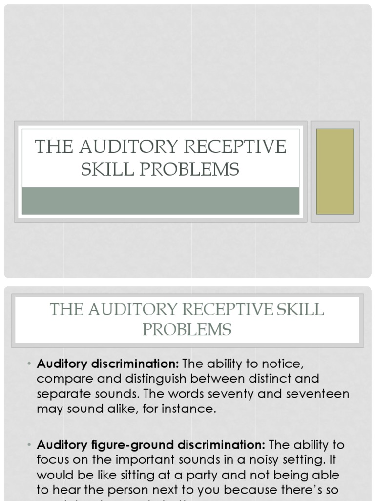 The Auditory Receptive Skill Problems | PDF | Speech | Sound