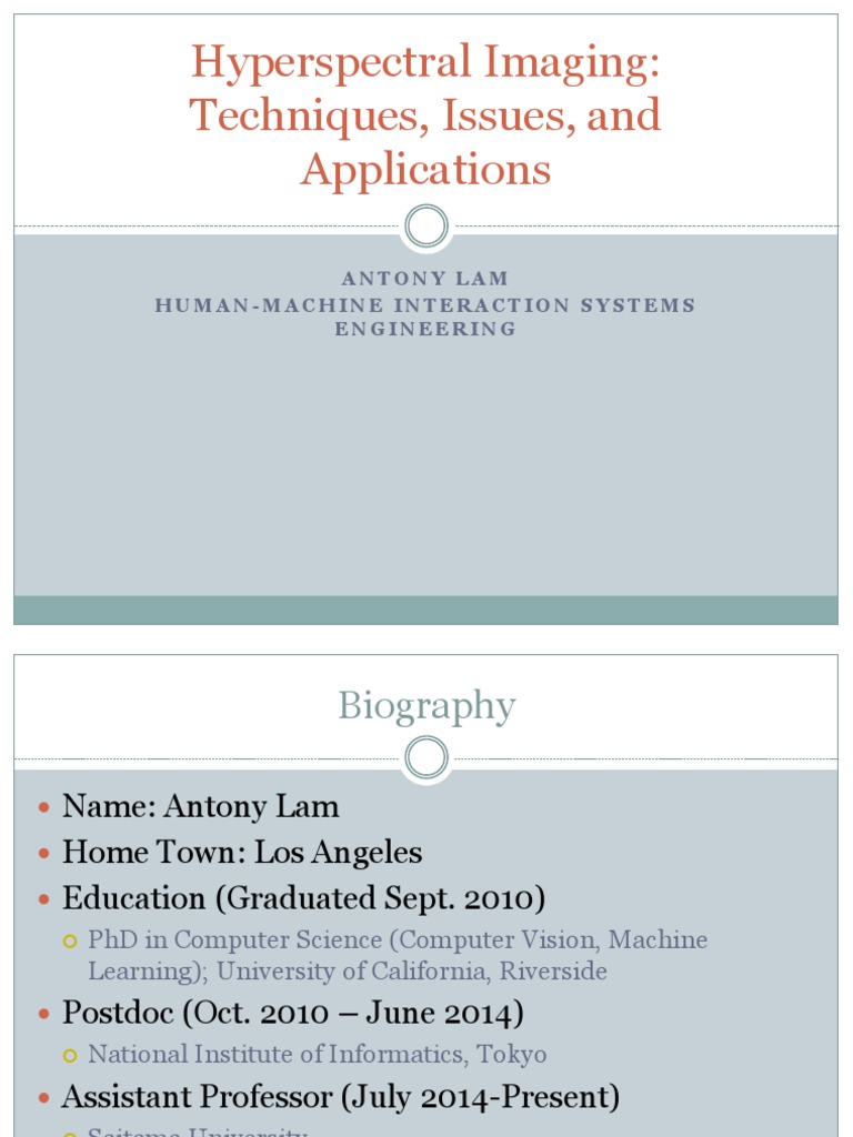 Hyperspectral Imaging: Techniques, Issues, and Applications: Antony Lam ...