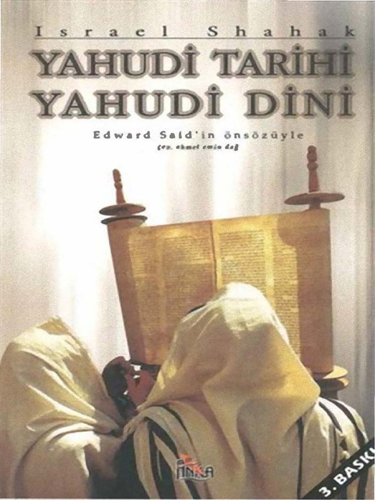 Israel Shahak - Yahudi Tarihi, Yahudi Dini (Trc. Ahmet Emin Dağ)