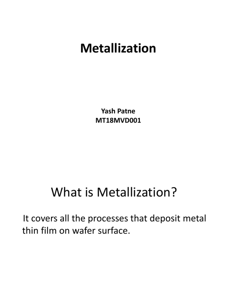 An Overview of Metallization Processes for Semiconductor Devices | PDF