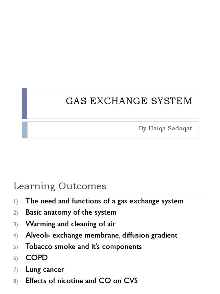 Gas Exchange System: by Haiqa Sadaqat | PDF
