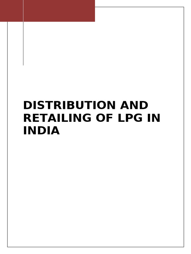 LPG Distribution and Retailing in India | PDF | Liquefied Petroleum Gas ...