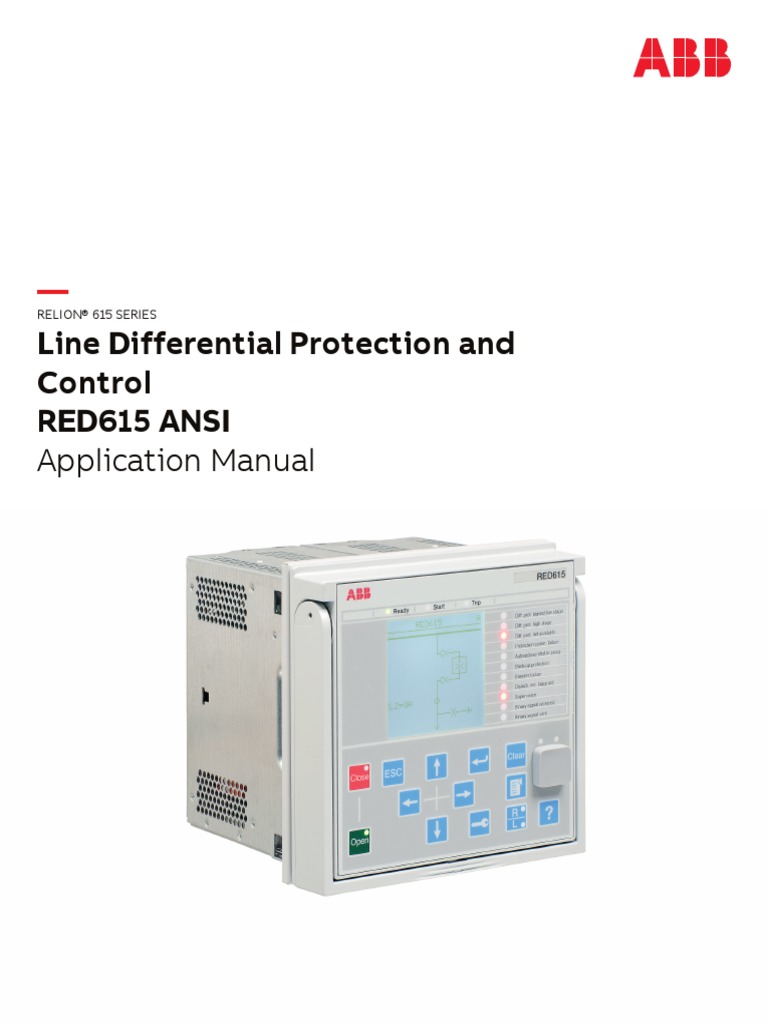 Line Differential Protection and Control Red615 Ansi: Application ...