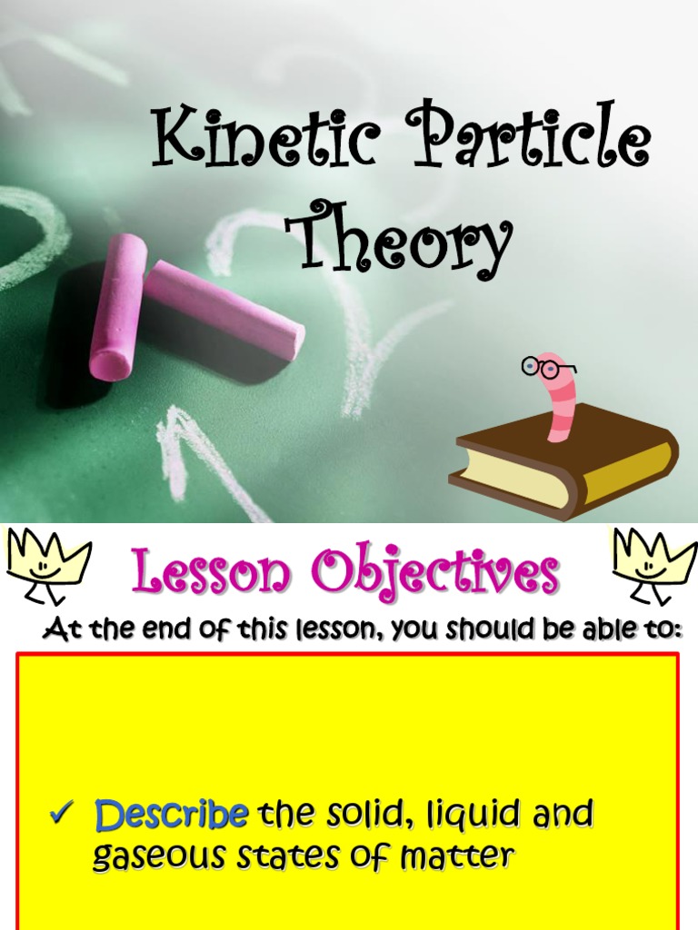 Kinetic Particle Theory PDF | PDF | Gases | Liquids