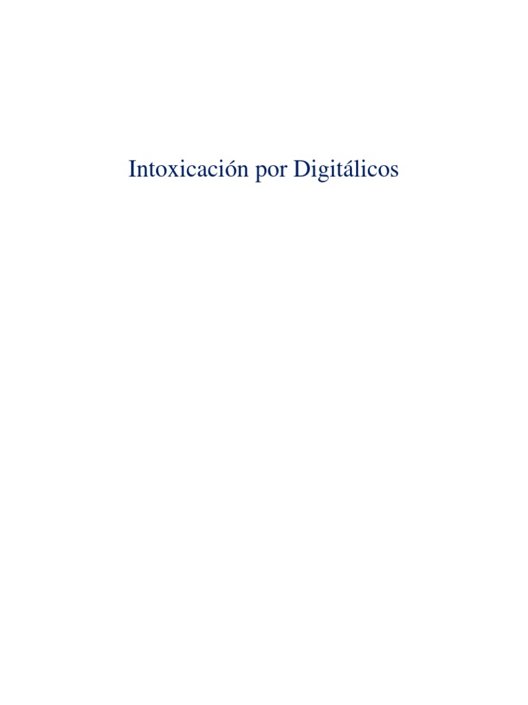 Intoxicación Por Digitalicos | PDF | Especialidades Medicas | Medicina ...
