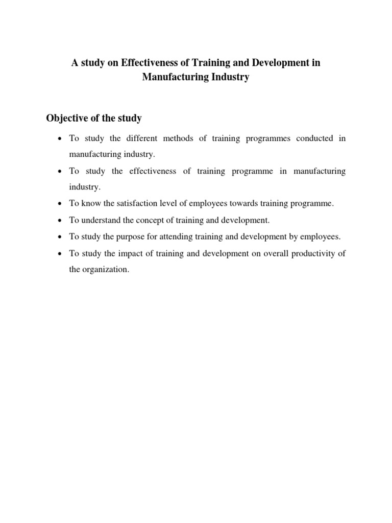 A Study On Effectiveness of Training and Development in Manufacturing ...