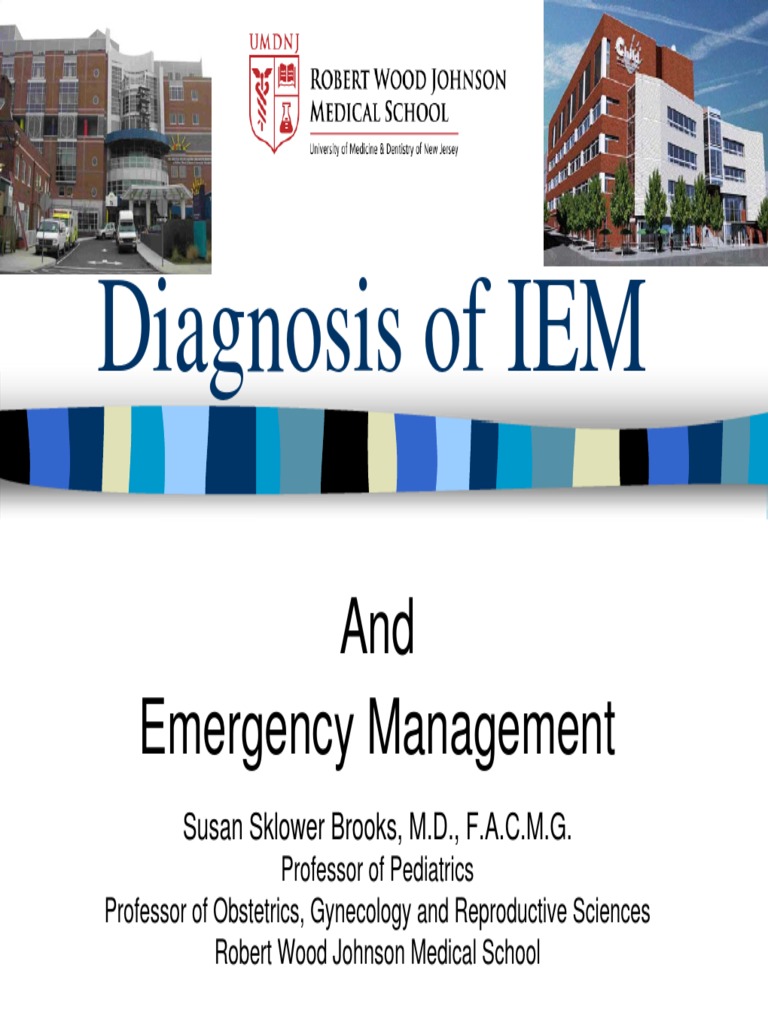 Diagnosis of IEM: and Emergency Management | PDF | Biochemistry | Chemistry