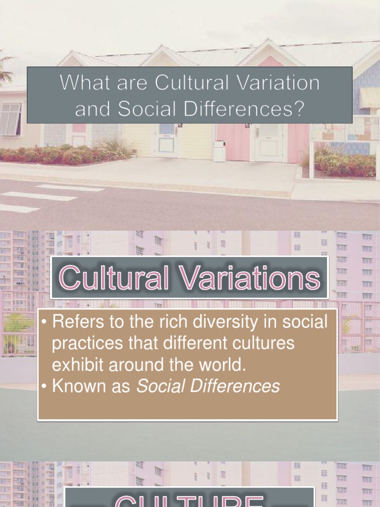 Cultural Variations and Social Defferences | PDF | Nationality | Social ...
