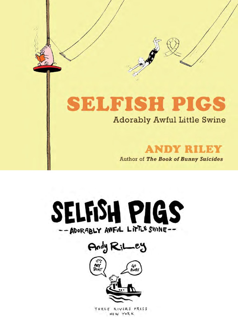 Selfish Pigs by Andy Riley - Excerpt | PDF | Pig | Cartooning