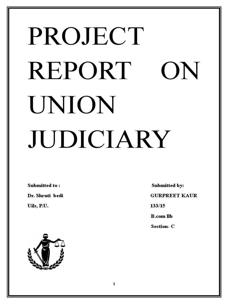 Project Report On Union Judiciary | PDF | Supreme Court Of India ...