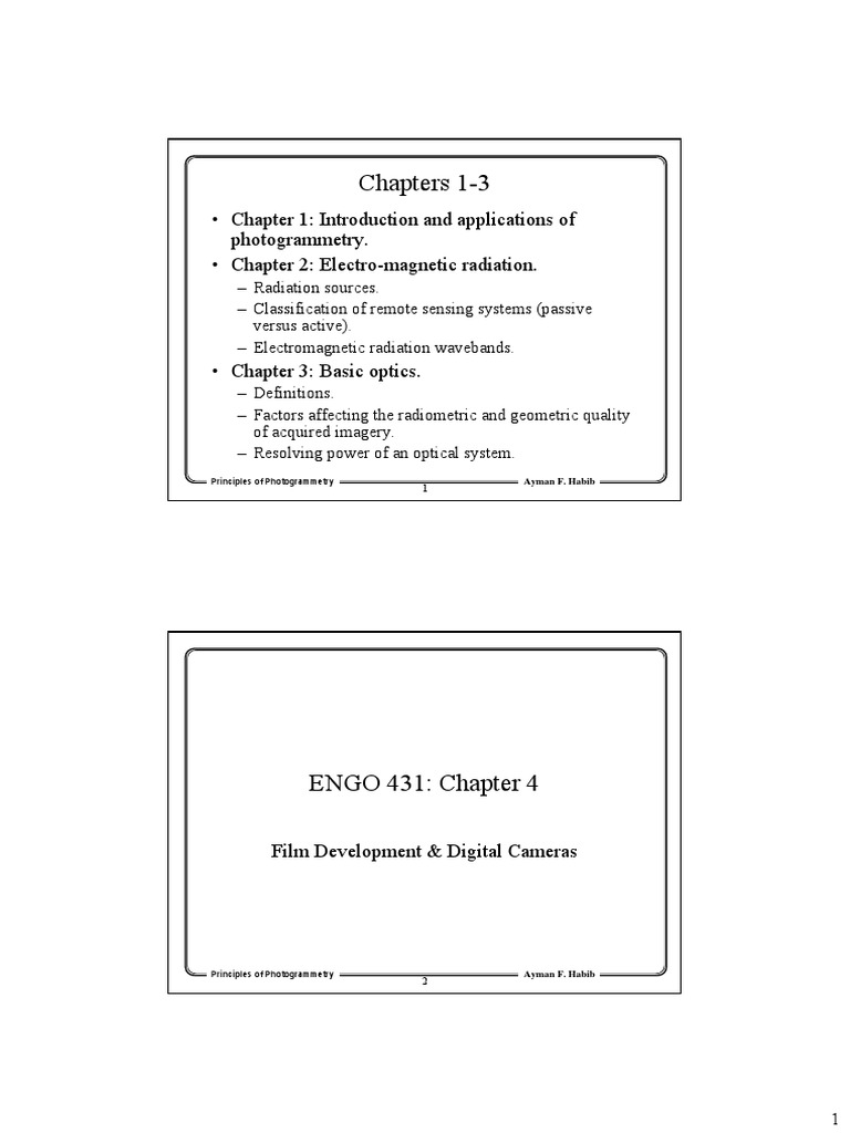 Chapters 1-3: - Chapter 1: Introduction and Applications of Photogrammetry. - Chapter 2: Electro ...