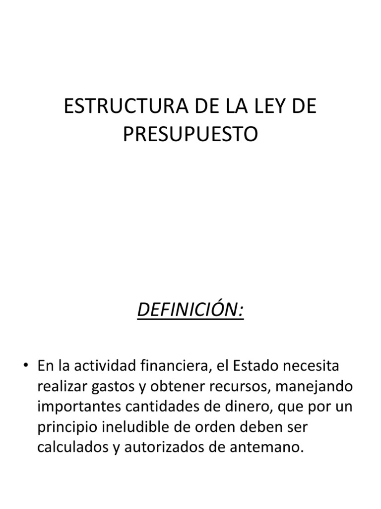 Estructura de La Ley de Presupuesto | PDF | Presupuesto | Pagos