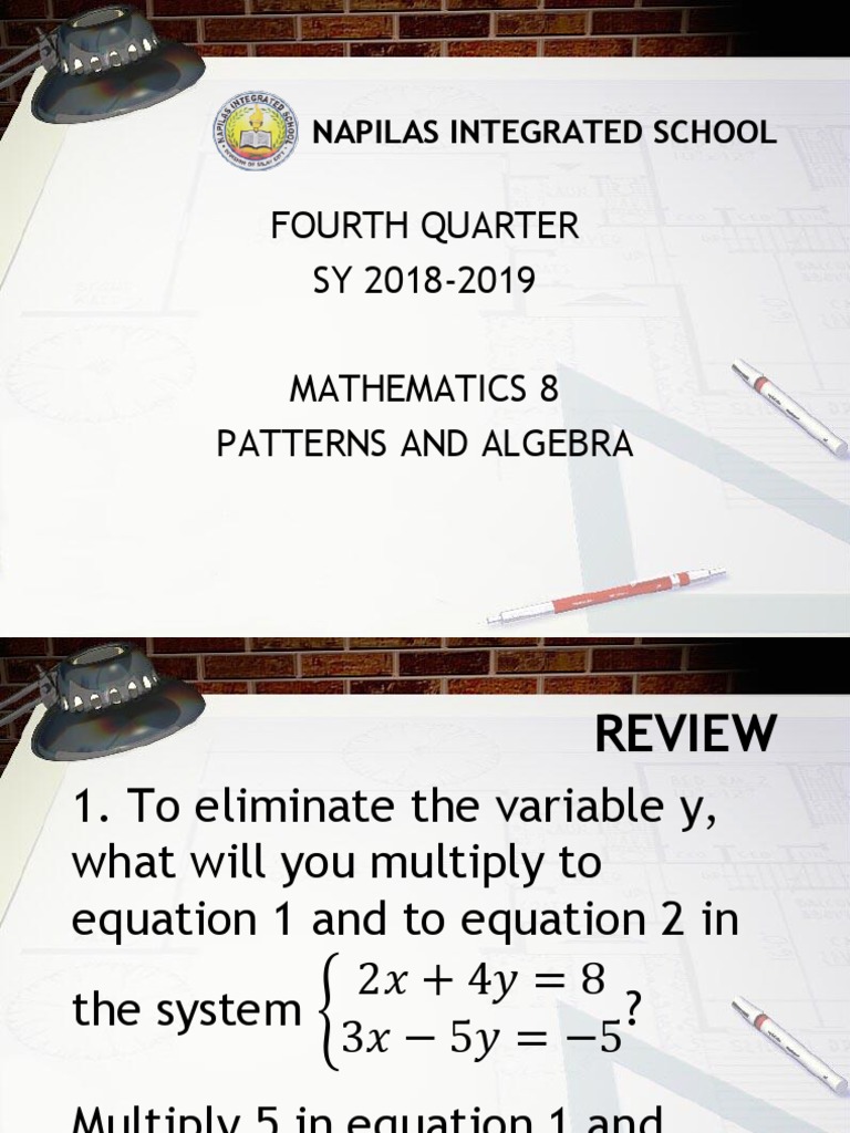Mathematics 8 Patterns and Algebra Review: Solving Problems Involving ...