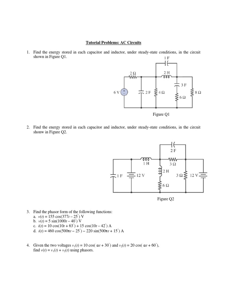 Tutorial Problems: AC Circuits: V (T) 155 Cos (377t - 25 V (T) 5 Sin ...