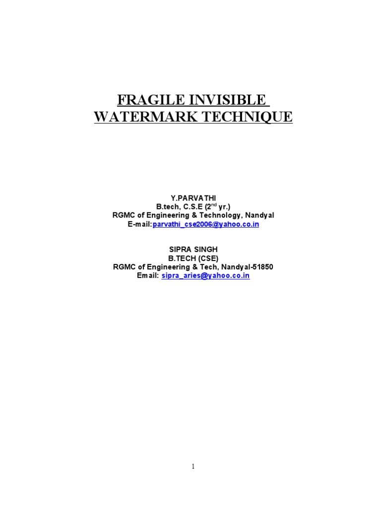Fragile Invisible Watermark Technique: Y.Parvathi B.tech, C.S.E (2 Yr.) RGMC of Engineering ...