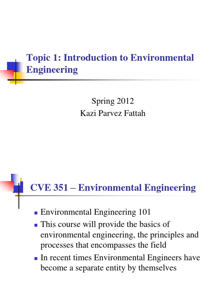 Topic 1 Introduction To Environmental Engineering Spring 2012 Kazi