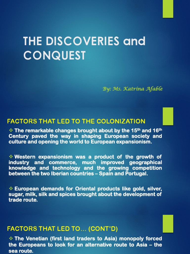 Factors Behind European Colonization | PDF | Exploration | Spanish Empire
