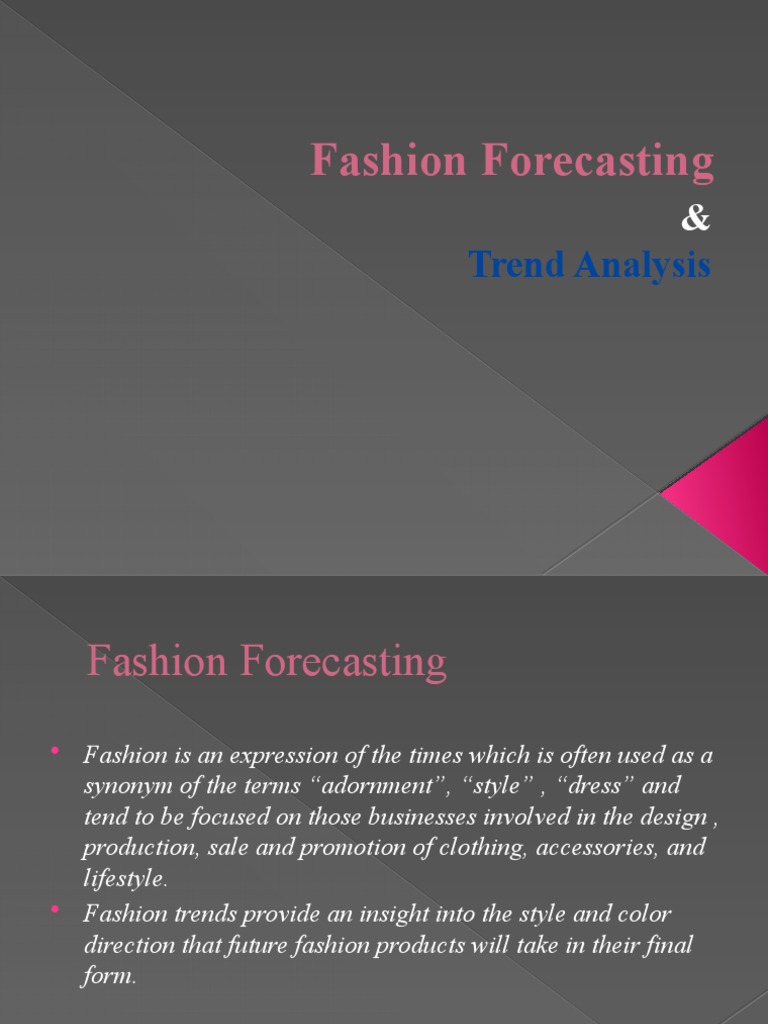 Fashion Forecasting and Trend Analysis | PDF | Business | Fashion