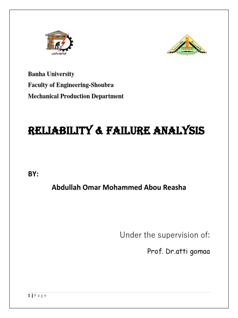 Reliability & Failure Analysis: BY: Abdullah Omar Mohammed Abou Reasha ...