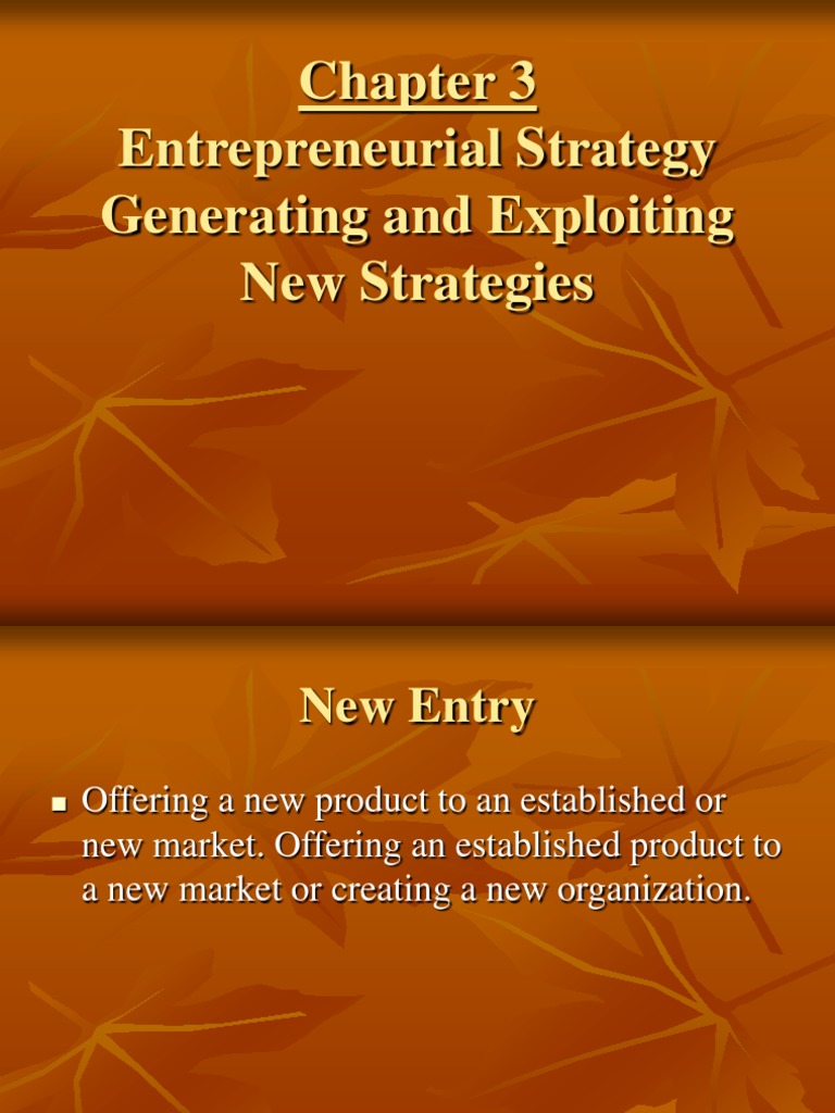 Entrepreneurial Strategy Generating and Exploiting New Strategies | PDF ...